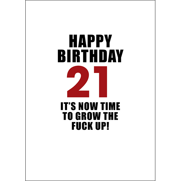 RUDE 21ST BIRTHDAY CARD GROW THE FUCK UP The Gift Ideas Shop rude-21st-birthday-card-grow-the-fuck-up-the-gift-ideas-shop